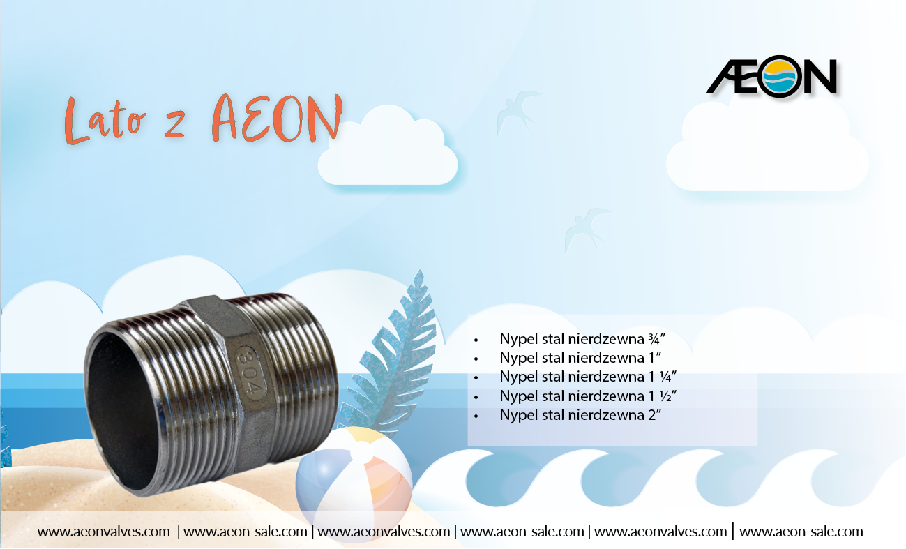 Lato z AEON - nypel stal nierdzewna - Aeon Valves
